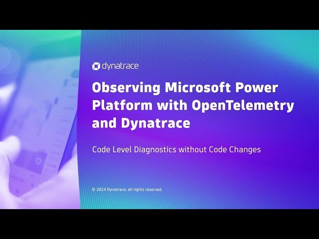 Free Video: Microsoft Power Platform Code Level Diagnostics Using OpenTelemetry and Dynatrace ...