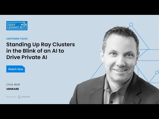 Free Video: Standing Up Ray Clusters for Private AI Deployment from ...