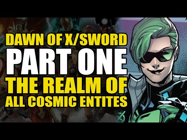 Free Video: The Realm of All Cosmic Entities - Dawn of X-SWORD #1 ...