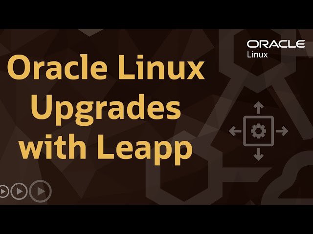 Free Video: Oracle Linux Upgrades with Leapp from Oracle | Class Central