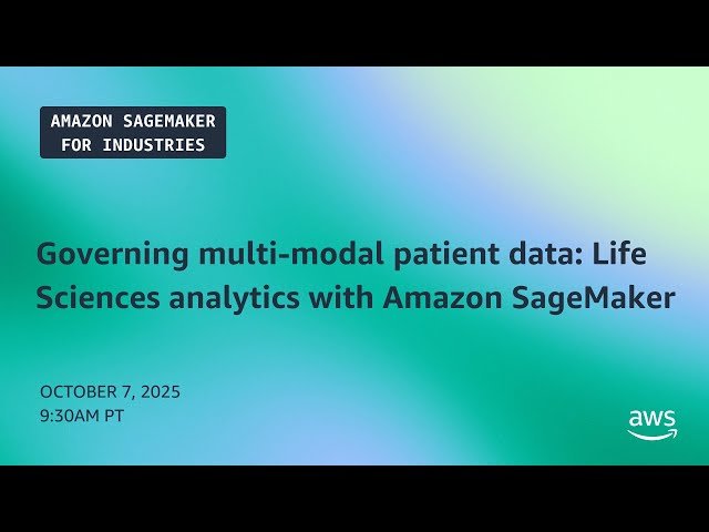 Free Video: Governing Multi-Modal Patient Data - Life Sciences Analytics with Amazon SageMaker ...