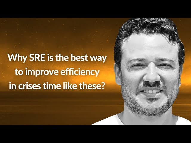 Free Video: SRE: Improving Efficiency in Crisis Times from Conf42 | Class Central