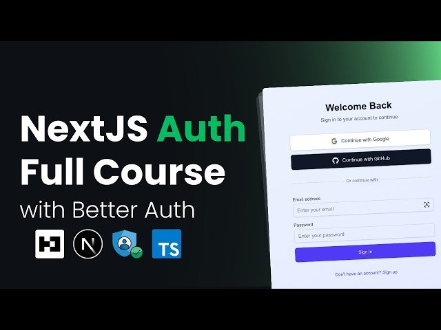 Free Video: NextJS Authentication Full Course 2025 - Learn Better Auth ...