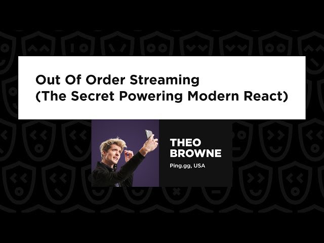 Free Video: Out of Order Streaming: The Secret Powering Modern React from React Conferences by ...