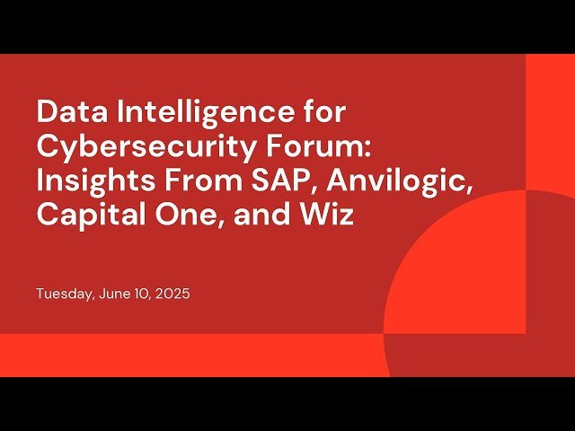 Free Video: Data Intelligence for Cybersecurity - Insights From SAP, Anvilogic, Capital One, and ...