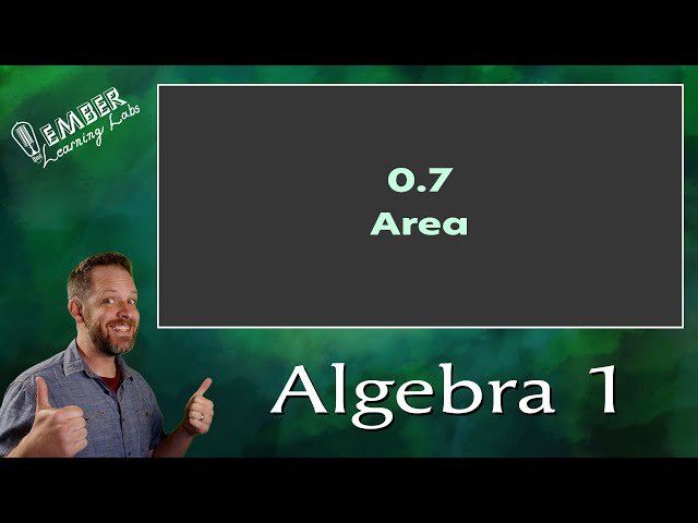 Free Video: Calculating Area in Algebra 1 from Ember Learning Labs ...