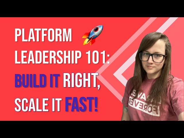Free Video: Platform Leadership 101: Why 67% of Platforms Fail and How ...