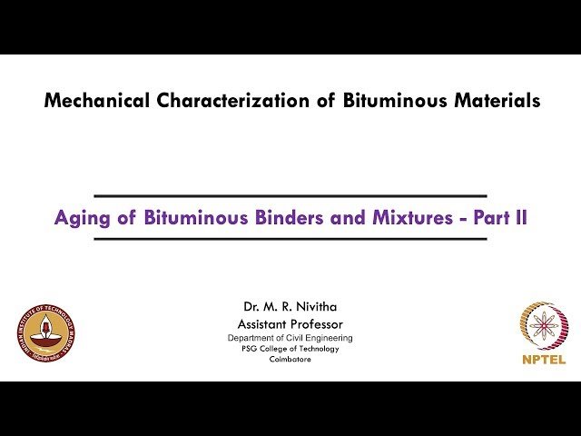 Free Video: Aging of Bituminous Binders and Mixtures - Part II from ...