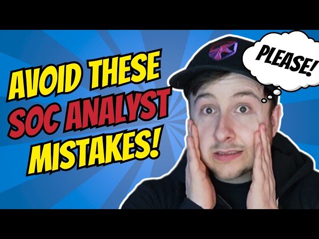 Free Video: The Most Common Mistakes New SOC Analysts Make from Cyber Mentor | Class Central