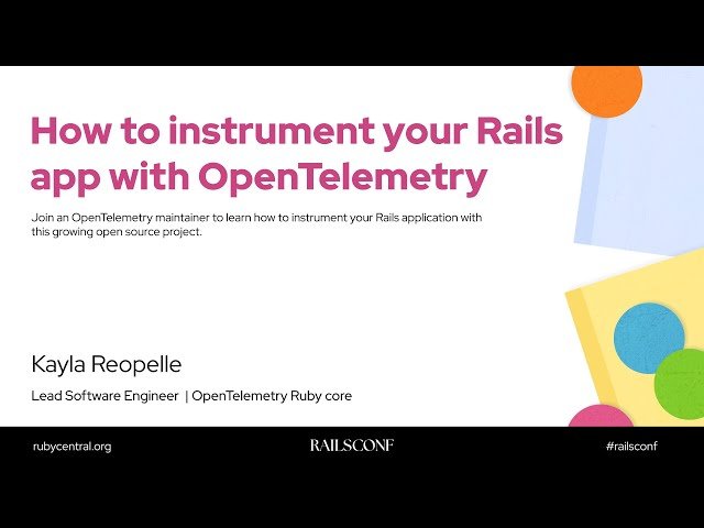 Free Video: How to Instrument Your Rails App with OpenTelemetry from Ruby Central | Class Central
