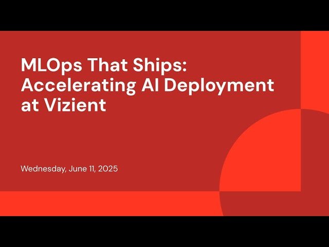 Free Video: MLOps That Ships - Accelerating AI Deployment at Vizient from Databricks | Class Central