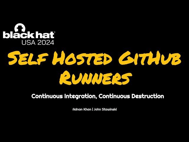 Free Video: Self-Hosted GitHub CI/CD Runners - Understanding Pipeline Security and Attack ...