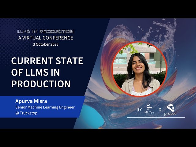Free Video: Current State of LLMs in Production - Lightning Talk from MLOps.community | Class ...