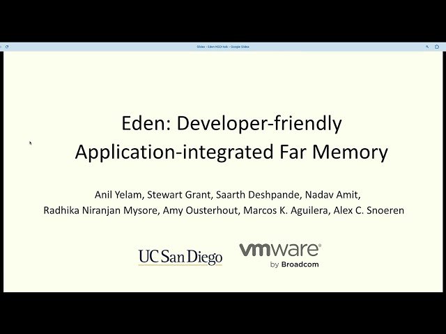 Free Video: Eden - Developer-Friendly Application-Integrated Far Memory from USENIX | Class Central