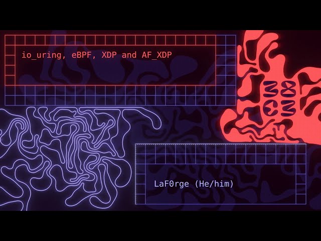 Free Video: io_uring, eBPF, XDP and AF_XDP - Modern High-Performance Networking APIs on Linux ...