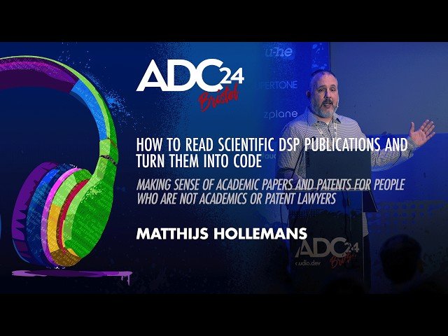 Free Video: How To Read Scientific DSP Publications and Turn Them Into Code from ADC - Audio ...