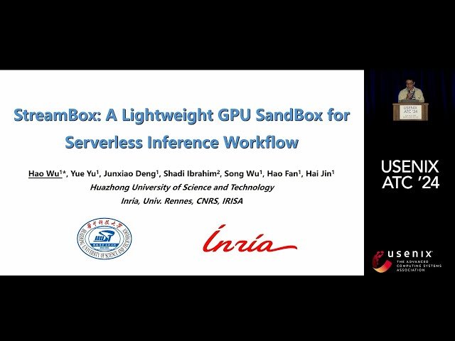 Free Video: StreamBox - A Lightweight GPU Sandbox for Serverless Inference Workflow from USENIX ...