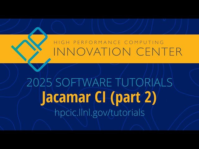 Free Video: Jacamar CI for HPC Development - Part 2 from Inside Livermore Lab | Class Central