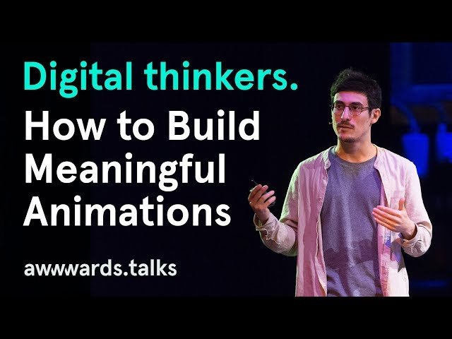 awwwards. Talk: How to Build Meaningful Animations from awwwards ...