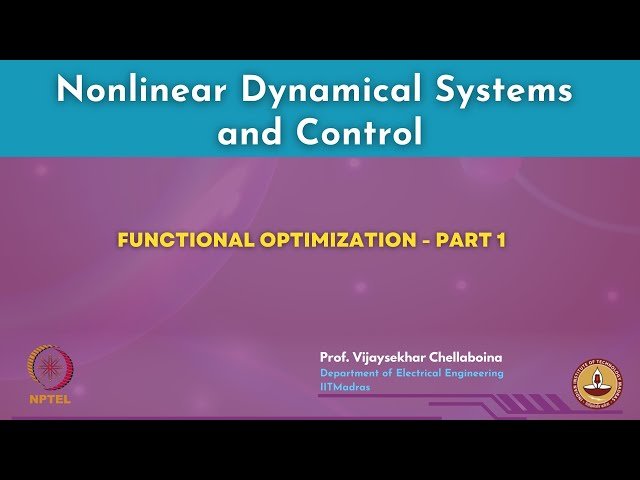 Free Video: Functional Optimization: Introduction to Calculus of Variations - Part 1 from NPTEL ...