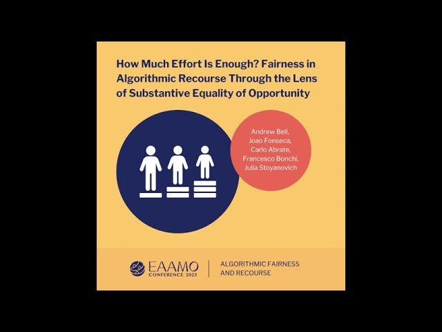 Free Video: How Much Effort Is Enough? - Fairness in Algorithmic Recourse Through the Lens of ...