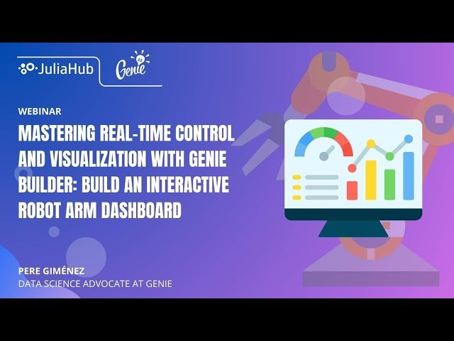 Free Video: Mastering Real-Time Control and Visualization with Genie Builder from JuliaHub ...