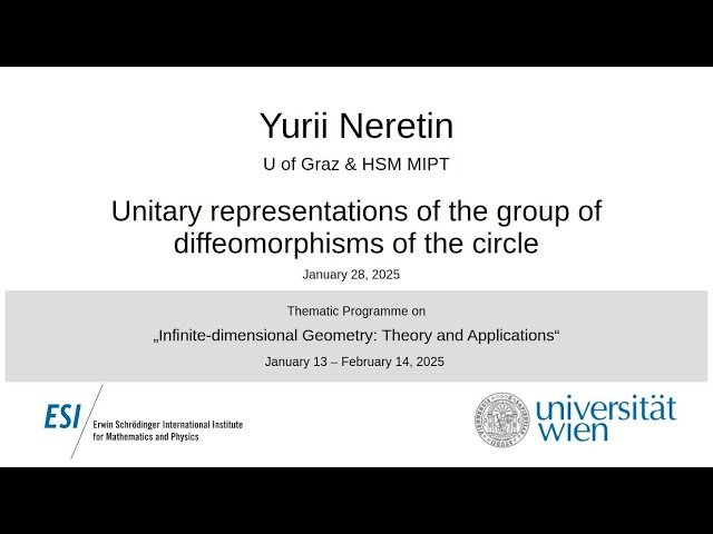 Free Video: Unitary Representations of the Group of Diffeomorphisms of the Circle from Erwin ...