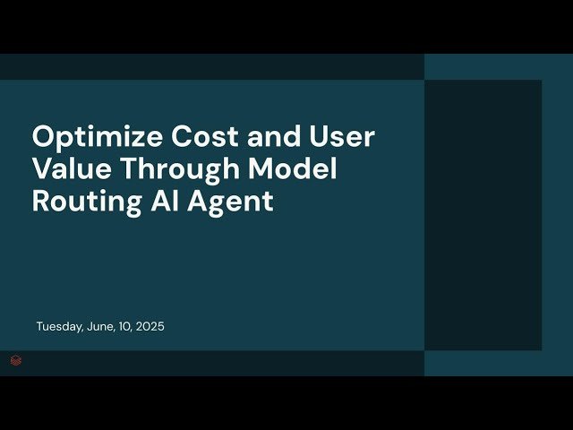 Free Video: Optimize Cost and User Value Through Model Routing AI Agent from Databricks | Class ...