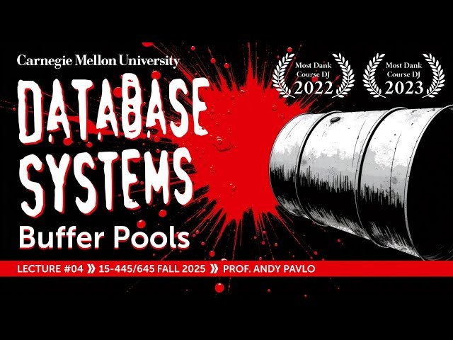 Free Video: Memory Management and Buffer Pools - CMU Intro to Database Systems #04 from CMU ...