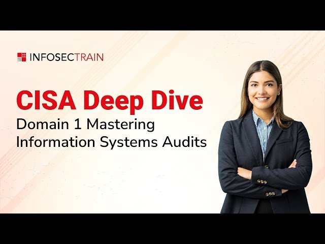 Free Video: CISA Domain 1: Information Systems Audit Process Essentials ...