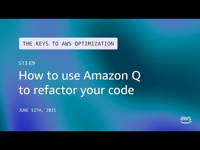 Free Video: How to Use Amazon Q to Refactor Your Code - S13 E9 from AWS Events | Class Central