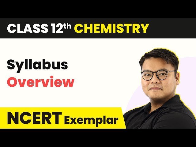 Free Video: Class 12 Chemistry NCERT Exemplar Series | Complete CBSE ...