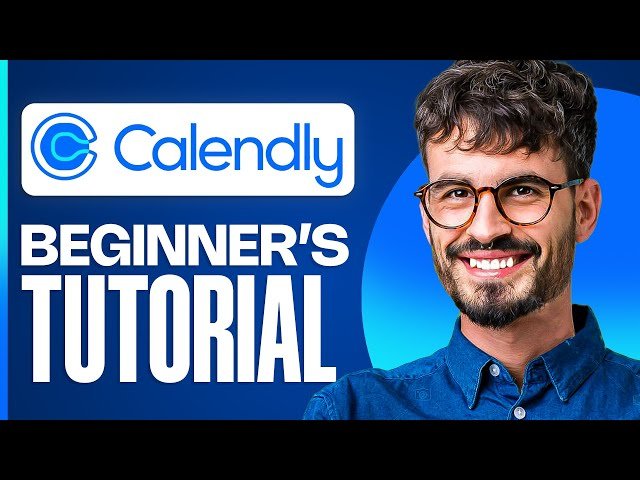 Free Video: Calendly Tutorial for Beginners - Schedule Meetings ...