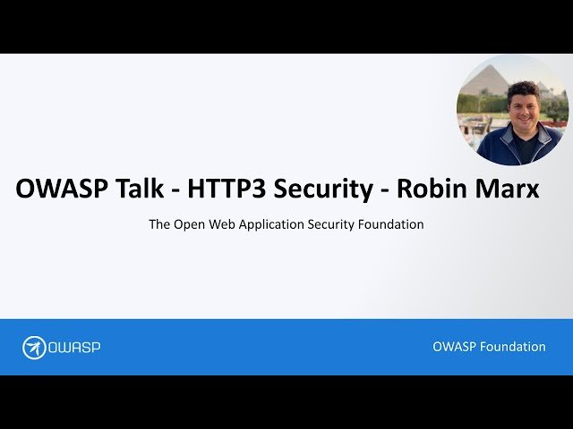 Conference Talks Talk: HTTP3 Security from OWASP Foundation | Class Central Conference Talks Talk: HTTP3 Security from OWASP Foundation | Class Central