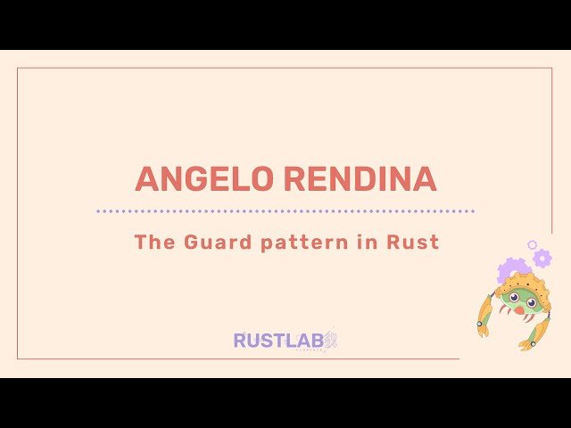 Free Video: The Guard Pattern in Rust - Compile-Time Safety and Runtime ...