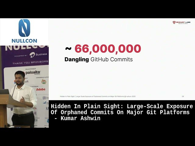 Free Video: Large-Scale Exposure of Orphaned Commits on Major Git Platforms from nullcon | Class ...
