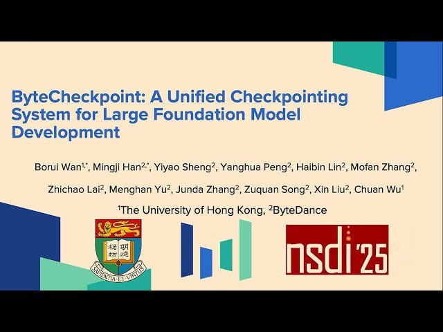 Free Video: ByteCheckpoint - A Unified Checkpointing System for Large Foundation Model ...