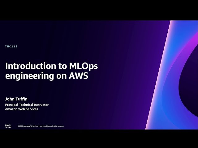 Free Video: Introduction to MLOps Engineering on AWS from AWS Events | Class Central