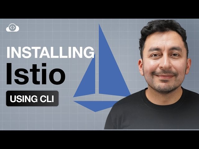 Free Video: Step-by-Step Istio Installation Using Istio CLI on ...