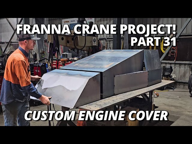 Free Video: Building the Custom Engine Cover - Franna Crane Project ...