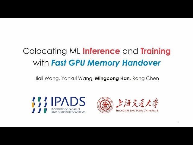 Free Video: Colocating ML Inference and Training with Fast GPU Memory Handover from USENIX ...