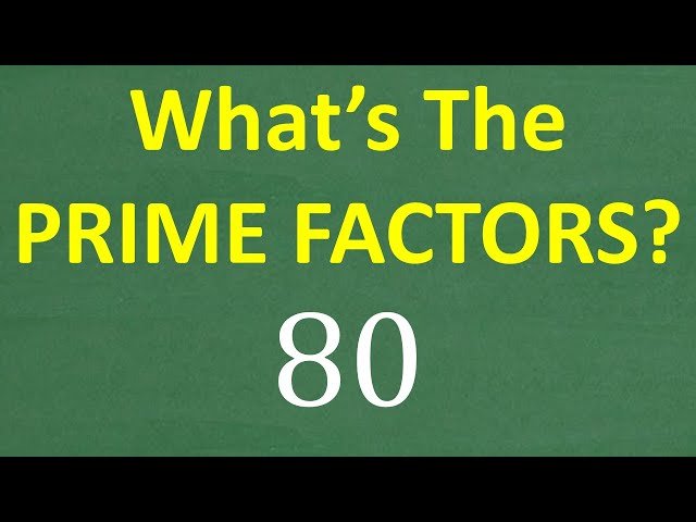 Free Video: Basic Math Challenge - Can You Find the Prime Factors of 80 ...