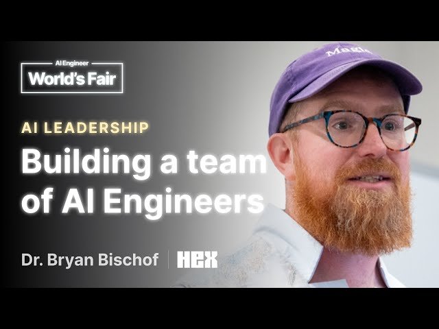 Free Video: Hiring and Building an AI Engineering Team from AI Engineer ...