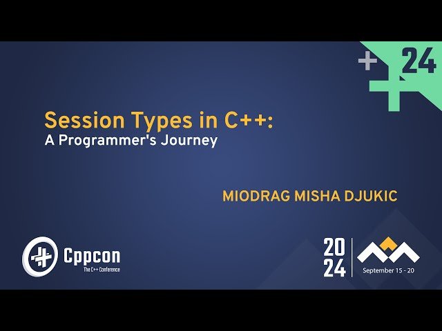Free Video: Session Types in C++ - A Programmer's Journey from CppCon | Class Central