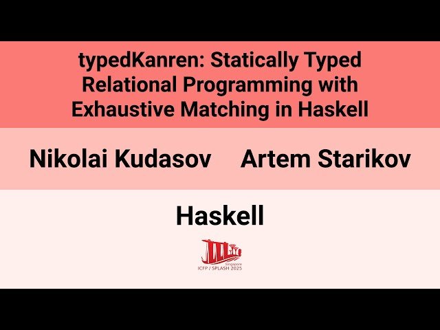 Free Video: typedKanren - Statically Typed Relational Programming with ...