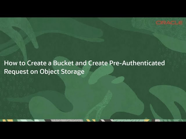 Free Video: OCI Object Storage Support - Complete Tutorial Series from ...