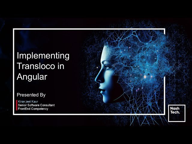 Free Video: Implementing Transloco in Angular 17 for Translation from NashKnolX | Class Central