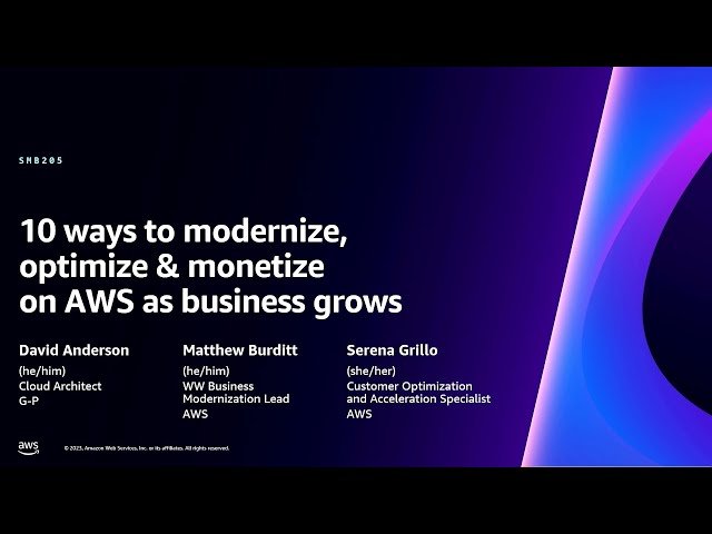 Free Video: 10 Ways to Modernize, Optimize and Monetize Your Business Growth with AWS from AWS ...