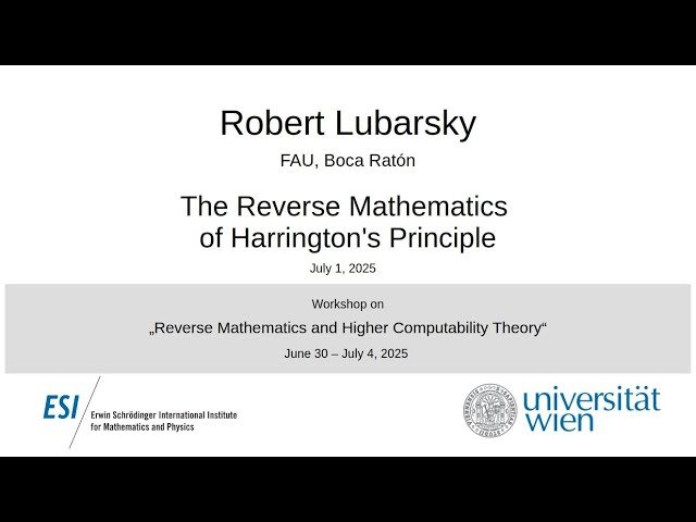 Free Video: The Reverse Mathematics of Harrington's Principle from Erwin Schrödinger ...