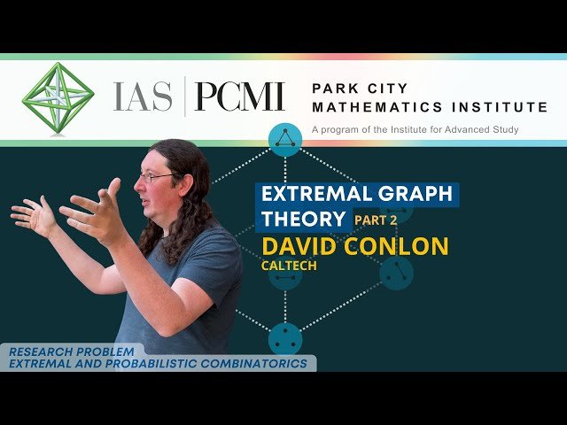 Free Video: Extremal Graph Theory - Part 2 from IAS | PCMI Park City ...